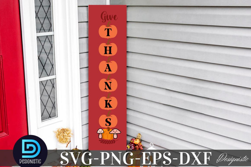 Give thanks, Fall Porch Sign Svg Bundle - So Fontsy