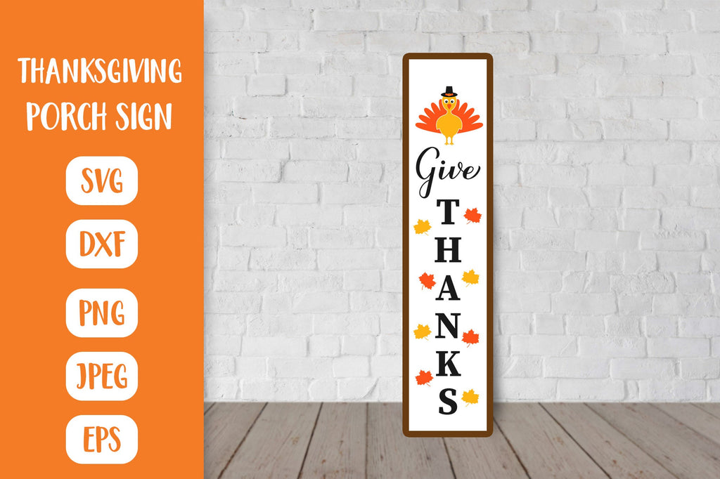 Give Thanks Porch Sign SVG. Thanksgiving Vertical Sign - So Fontsy