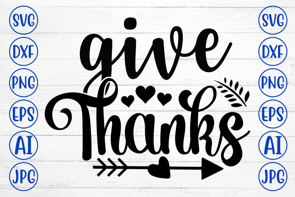 Give Thanks SVG Cut File - So Fontsy