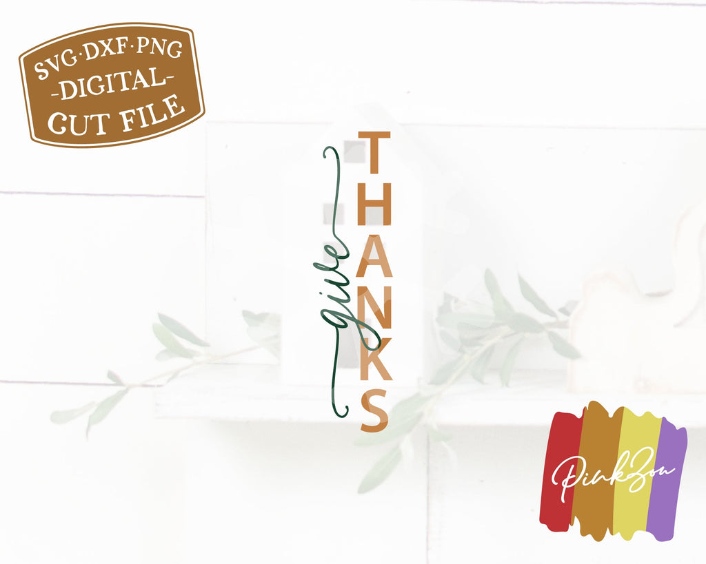 Give Thanks SVG Files, Fall Porch Svg, Front Porch Svg, Vertical Sign ...