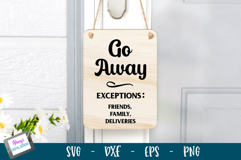 Go Away | No Soliciting Sign Design - So Fontsy
