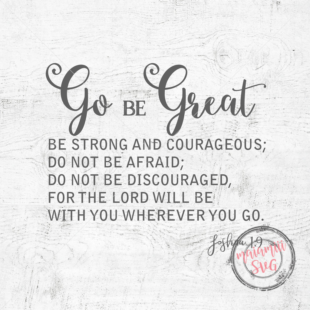 Go be Great Svg, Funny Quotes Svg, Positive Quote Svg, Motivational Sv ...