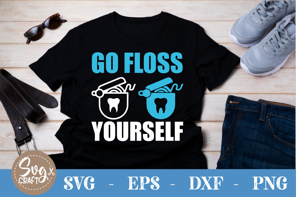 Go-floss-yourself SVG file - So Fontsy