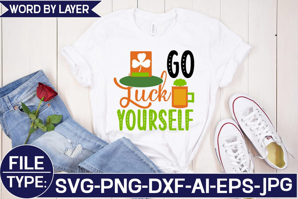 Go Luck Yourself SVG Cut File - So Fontsy