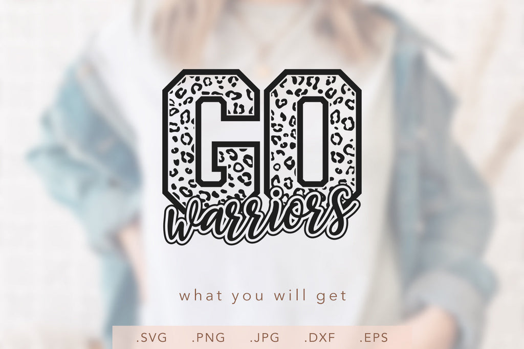Go Warriors Leopard SVG DXF JPG PNG EPS - So Fontsy