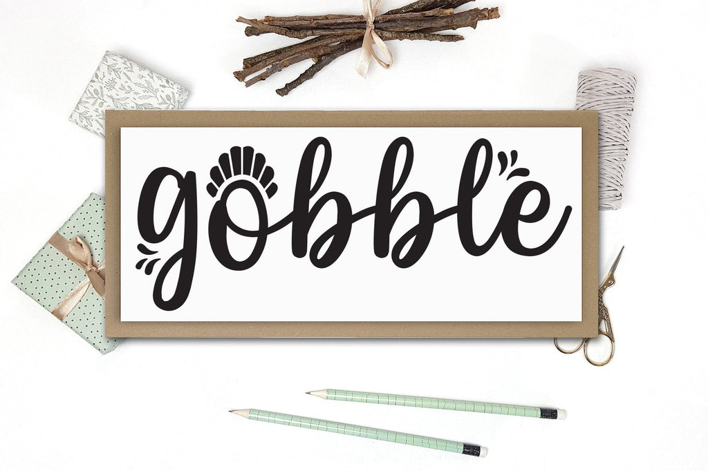 Gobble SVG - Thanksgiving Sign SVG - So Fontsy