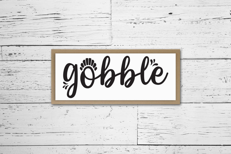 Gobble SVG - Thanksgiving Sign SVG - So Fontsy