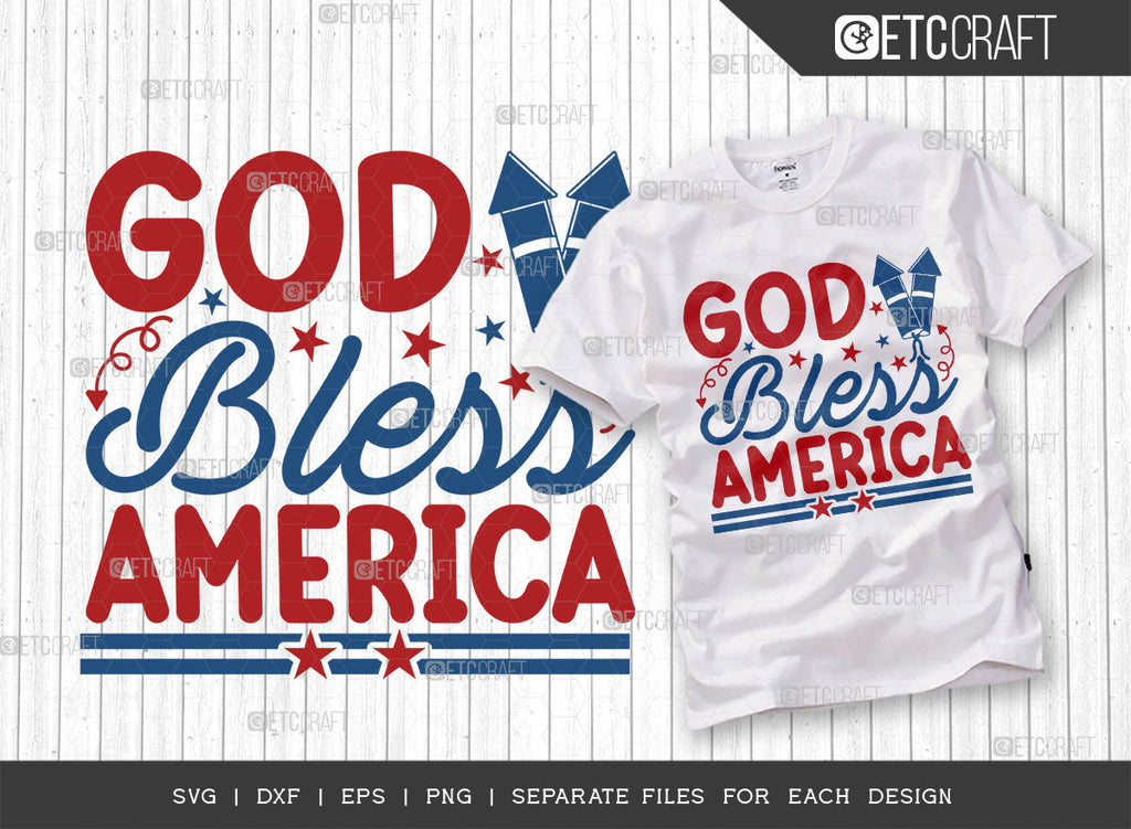 God Bless America SVG Cut File, 4th Of July Svg, Independence Day Svg ...