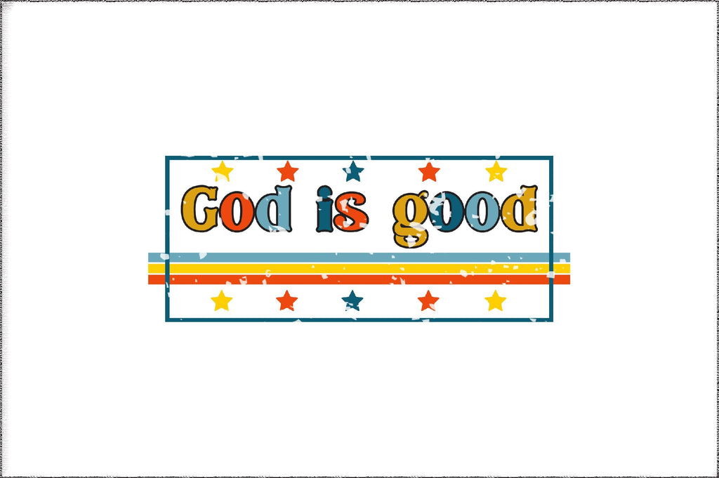 God Is Good Christian Sublimation - So Fontsy