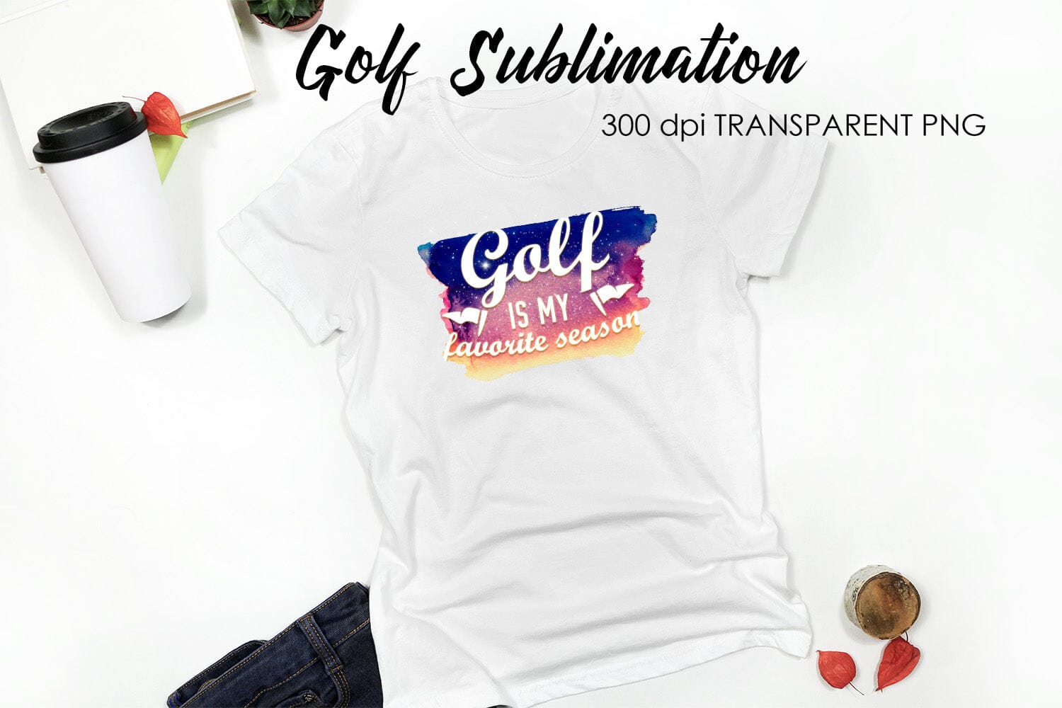 Golf Sublimation | Golf Quotes Designs - So Fontsy