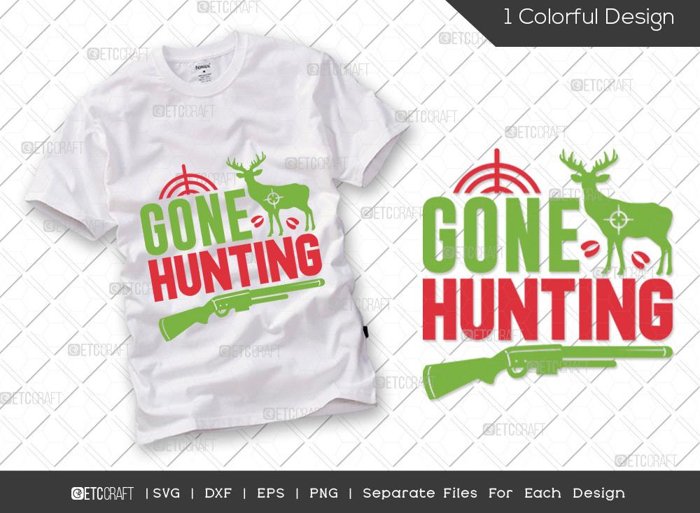 Gone Hunting SVG Cut File | Hunting Svg | Deer Svg | Shotgun Svg ...