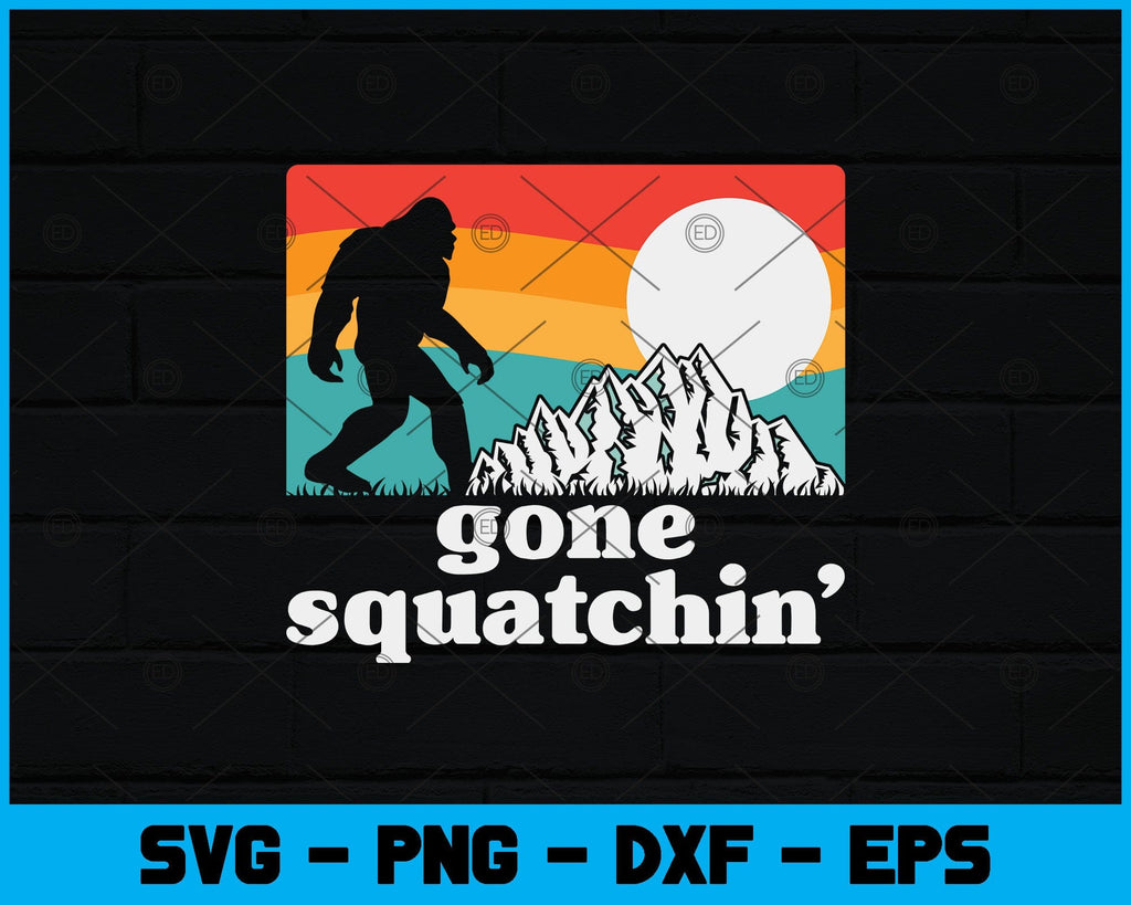 Gone Squatchin'! Funny Bigfoot Mountains Retro Svg Design - So Fontsy