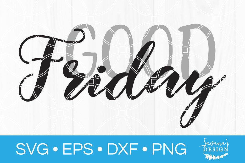 Good Friday SVG - So Fontsy
