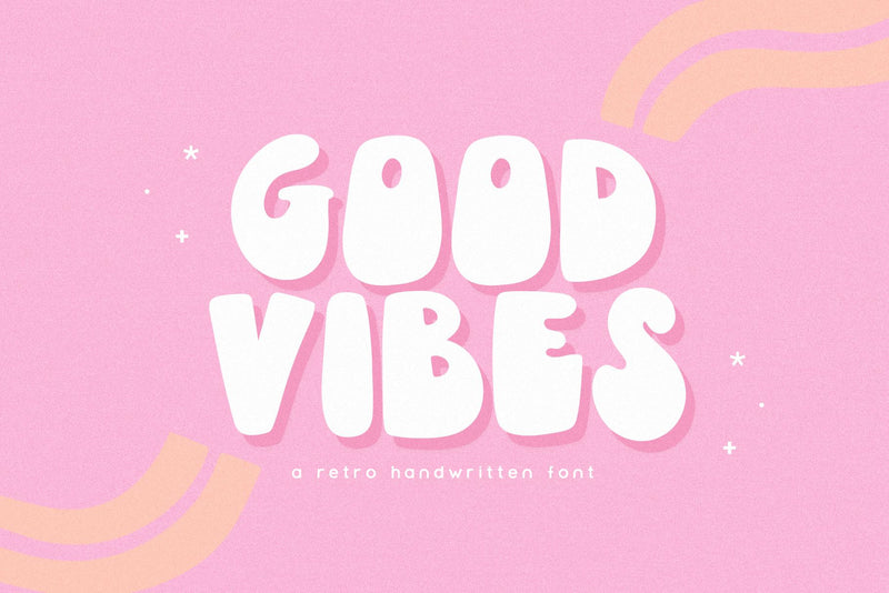 Good Vibes - Fun Retro Font - So Fontsy