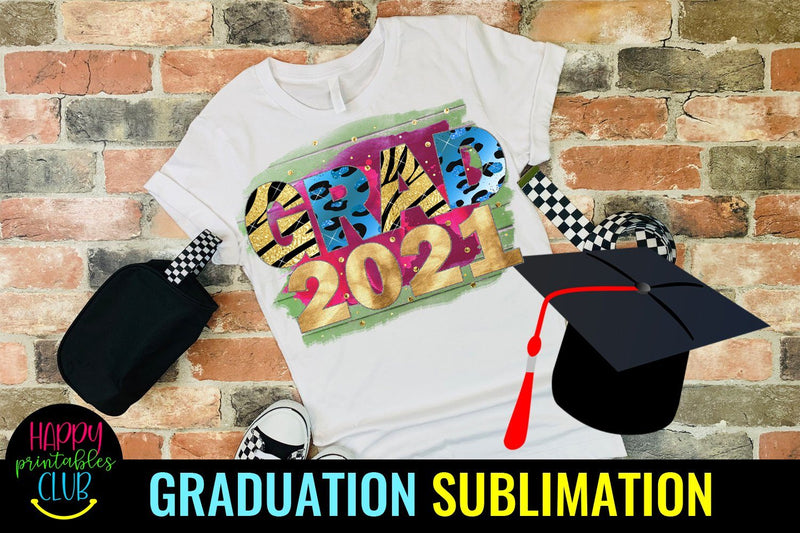 Grad 2021 Sublimation- Graduation Sublimation PNG -Graduation - So Fontsy