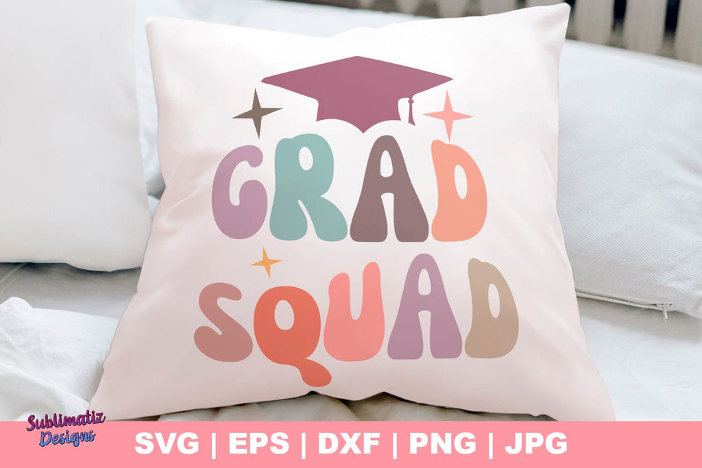 Grad Squad SVG - So Fontsy