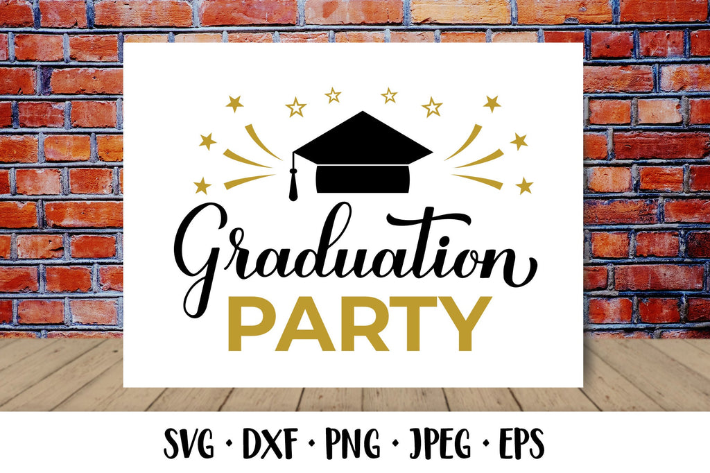 Graduation Party. Graduation SVG. Grad celebration decor - So Fontsy