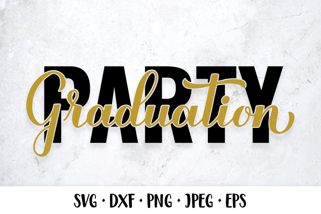 Graduation Party SVG. Grad celebration decorations - So Fontsy