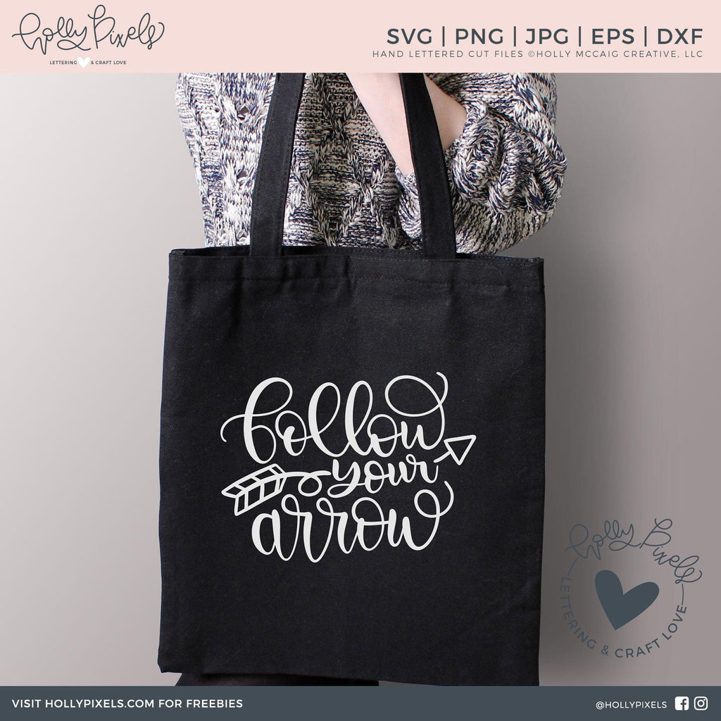 Graduation SVG | Follow Your Arrow | Motivation SVG - So Fontsy
