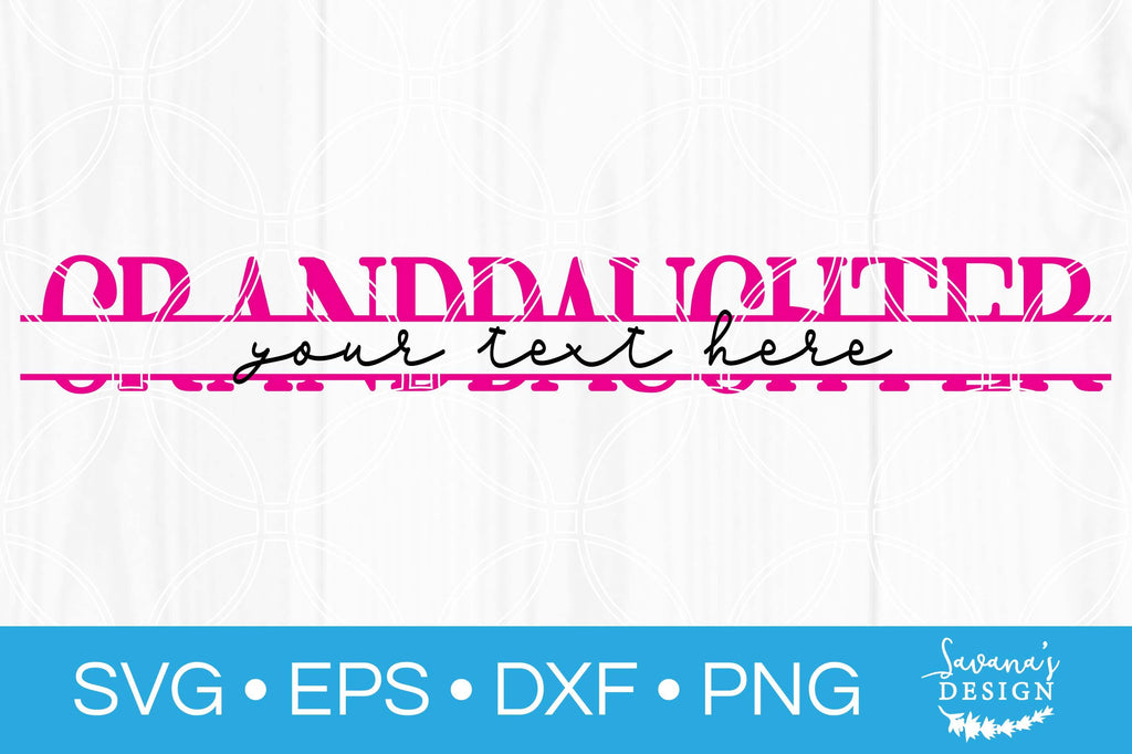 Granddaughter Split Monogram SVG - So Fontsy
