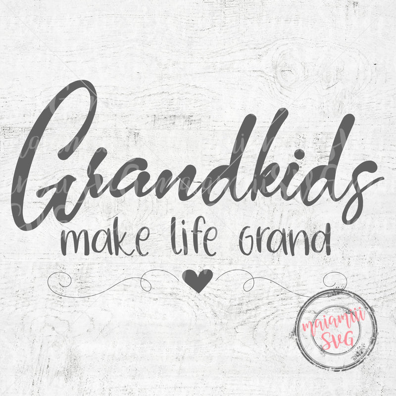 Grandkids Make Life Grand Svg, Family Svg, Wood Sign Svg, Farmhouse Sv ...