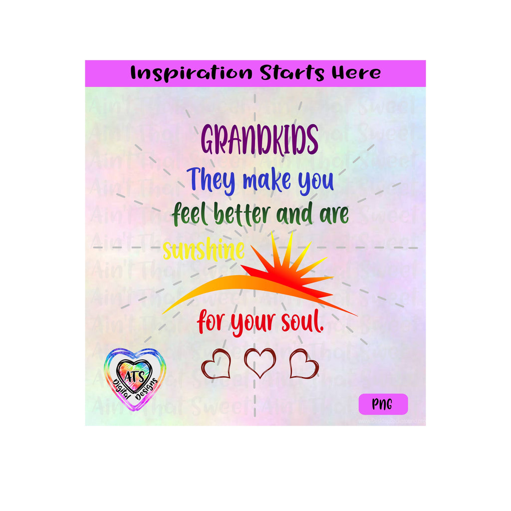 Grandkids | They Make You Feel Better And Are Sunshine For Your Soul ...