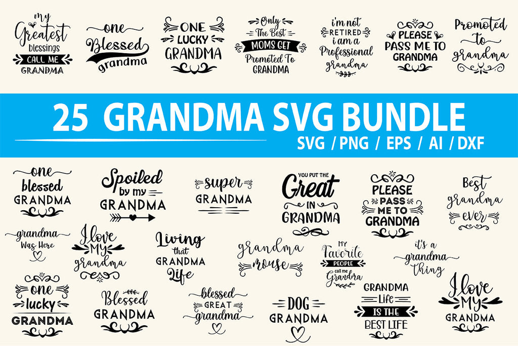 Grandma SVG Bundle, - So Fontsy