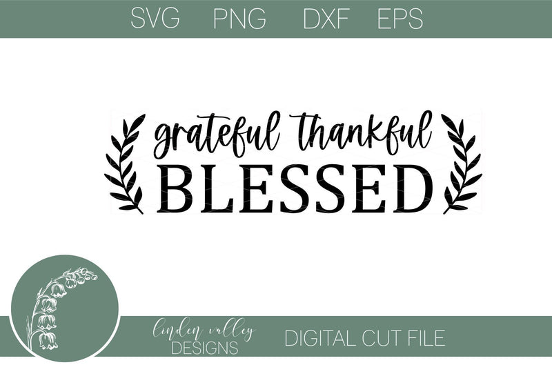Grateful Thankful Blessed Svg-Farmhouse Quote Svg-Wood Sign Svg - So Fontsy