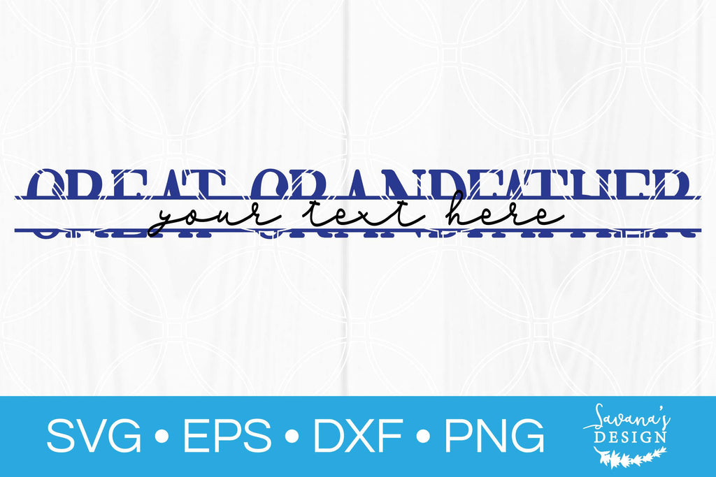 Great Grandfather Split Monogram SVG - So Fontsy