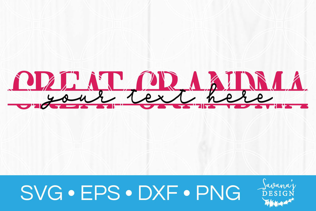 Great Grandma Split Monogram SVG - So Fontsy