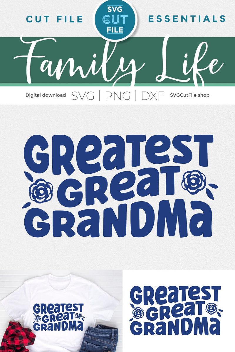 Great Grandma svg with flowers - So Fontsy