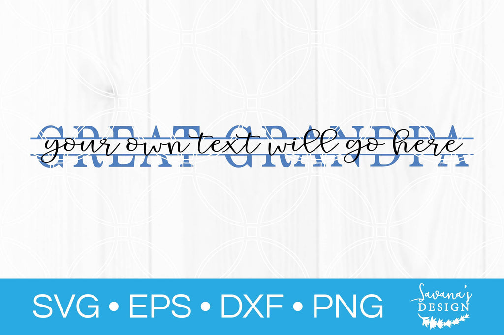 Great Grandpa Split Monogram SVG - So Fontsy