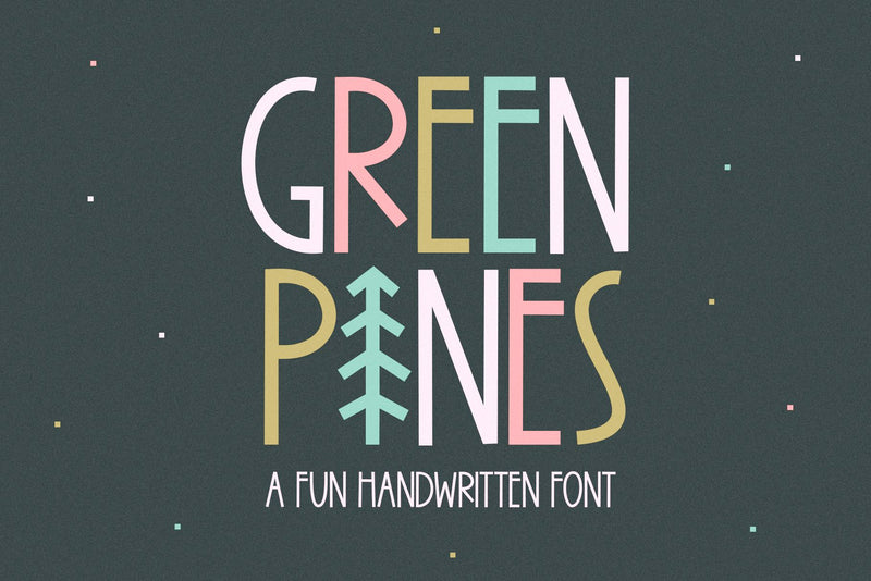 Green Pines - Fun Handwritten Font - So Fontsy