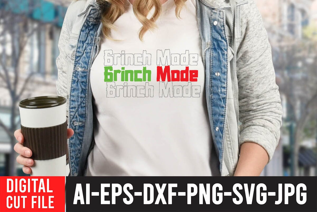 Grinch Mode SVG Cut File - So Fontsy