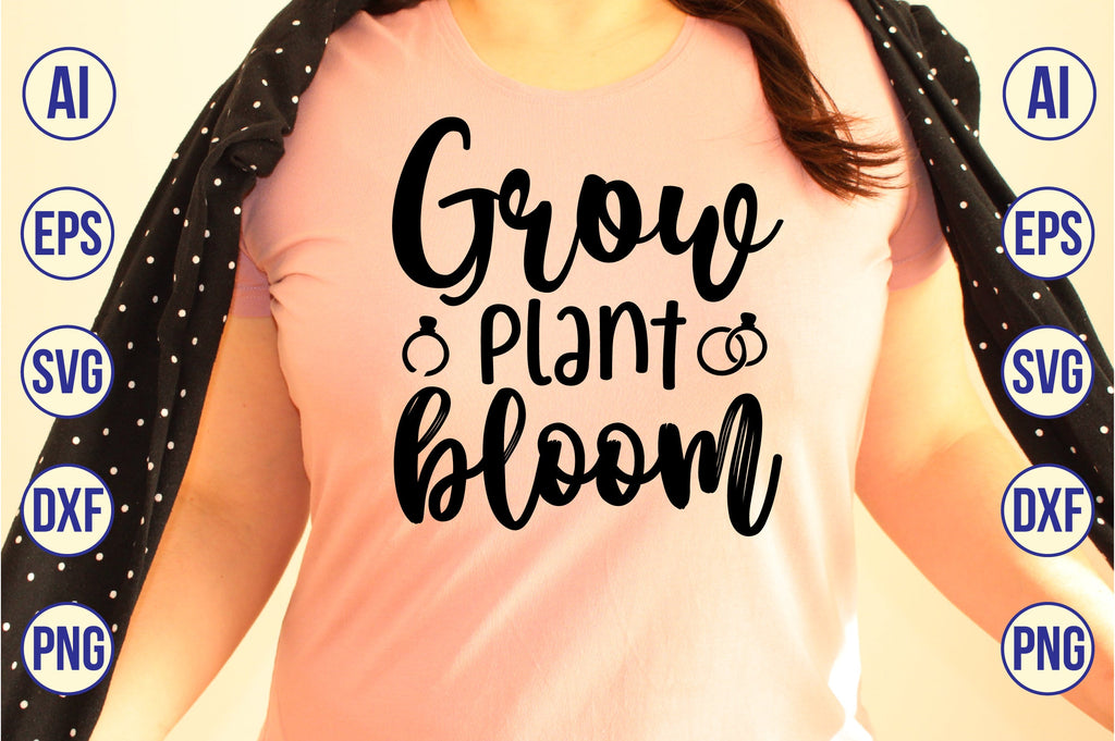 Grow plant bloom svg - So Fontsy