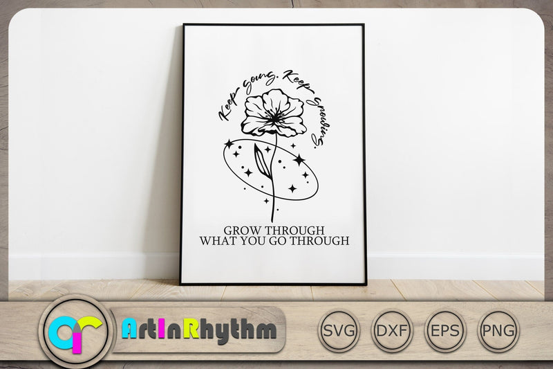 Grow through what you go through Svg, Positive Quote Svg, Inspirational ...