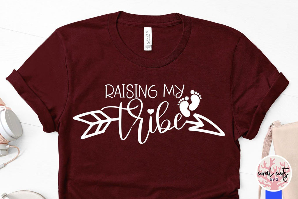 Growing my tribe & Raising my tribe – Mother SVG EPS DXF PNG Cutting ...