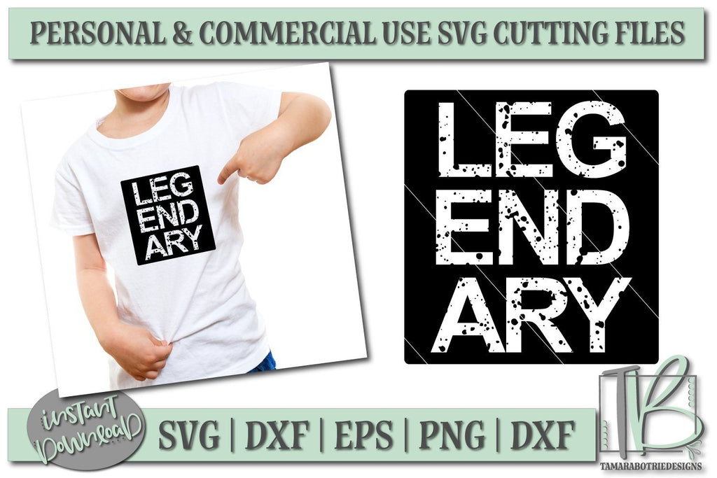 Grunge SVG, Distressed SVG, Legend SVG Cut file, Legendary - So Fontsy