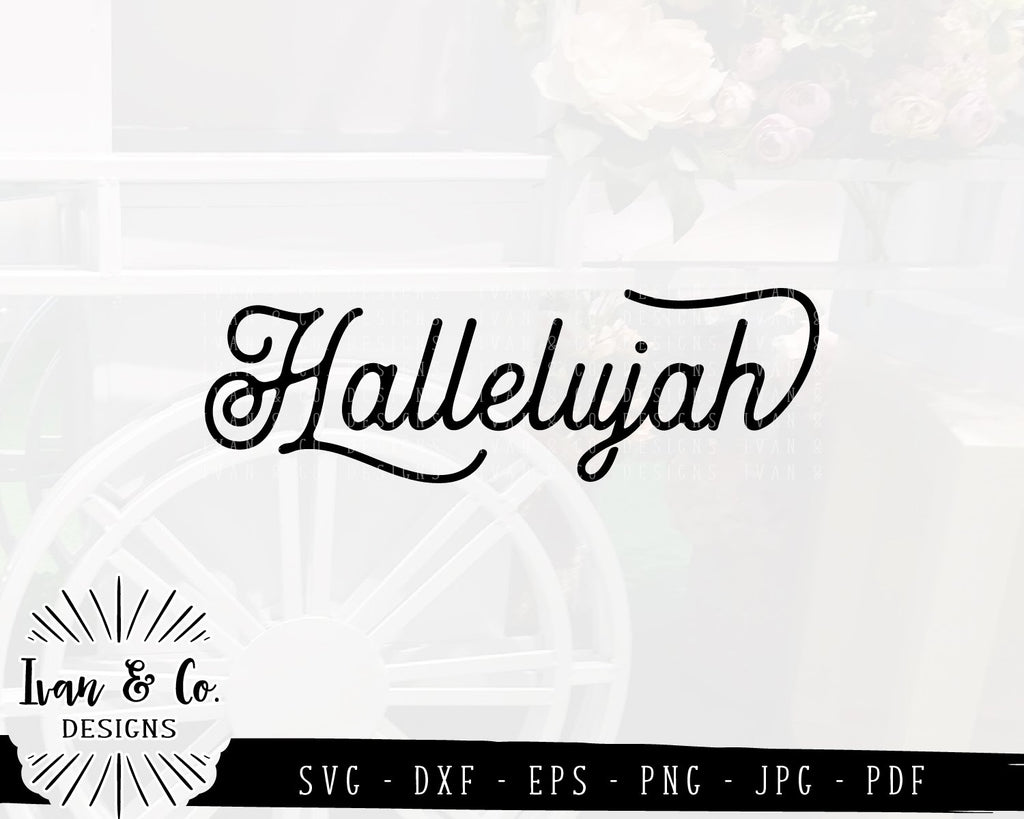 Hallelujah SVG Files | Christian Sign SVG | SVGs for Signs | God ...