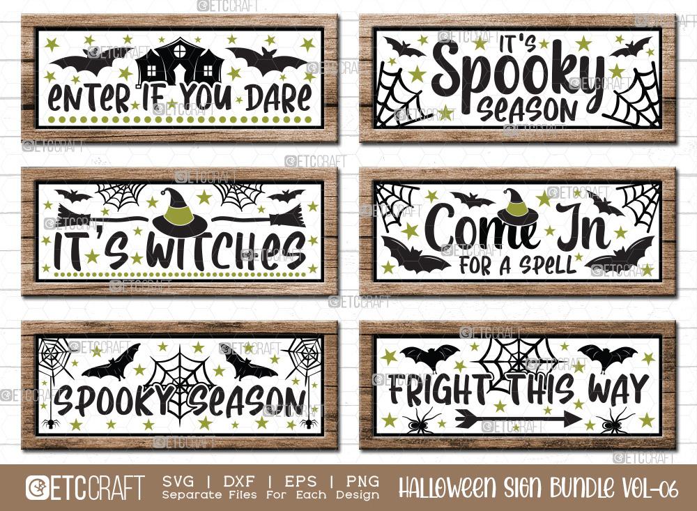 Halloween Sign Bundle Vol-06 | Enter If You Dare Svg | It's Spooky ...