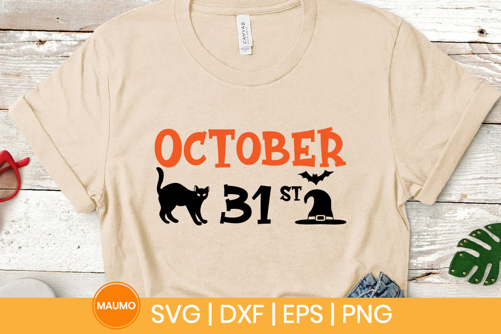 Halloween svg quote, October 31st - So Fontsy