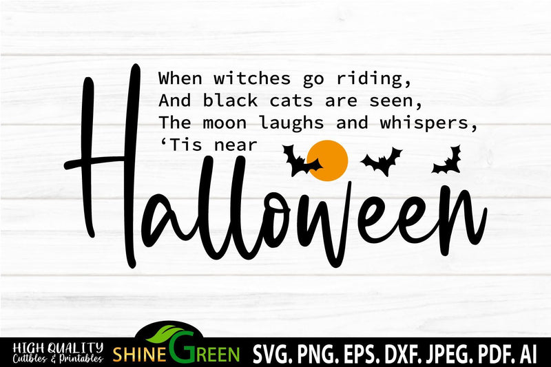 Halloween SVG Sign - When Witches gor Riding Quote - So Fontsy