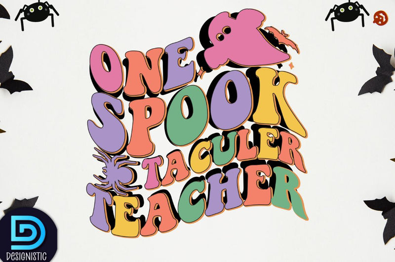 Halloween Teacher Sublimation Bundle, - So Fontsy