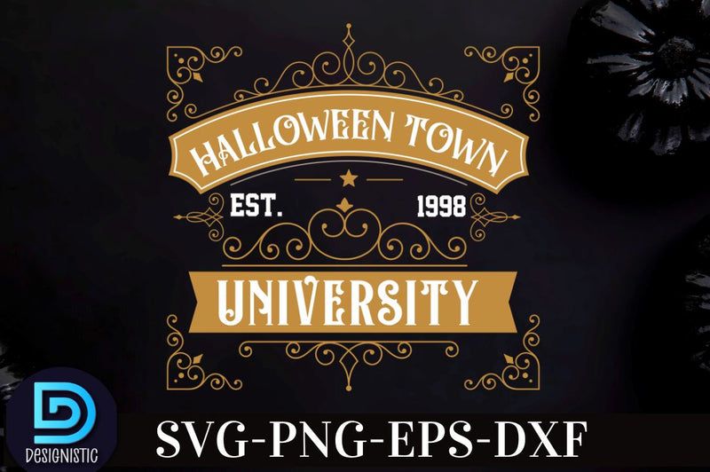Halloween town university est. 1998, Vintage Halloween Sign SVG Design ...