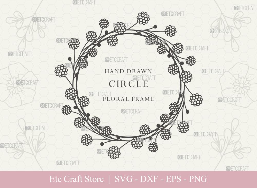 Hand Drawn Circle Floral Frame SVG Cut Files | Flower Wreath SVG ...