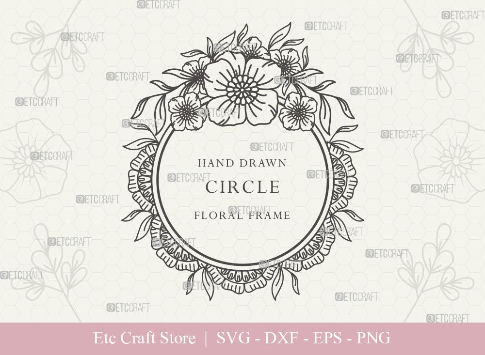 Hand Drawn Circle Floral Frame SVG Cut Files | Flower Wreath SVG ...