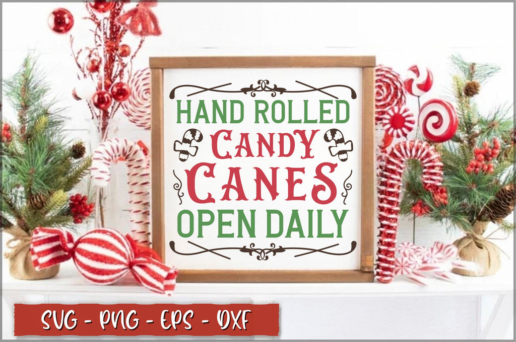 Hand rolled candy canes open daily Sign SVG - So Fontsy
