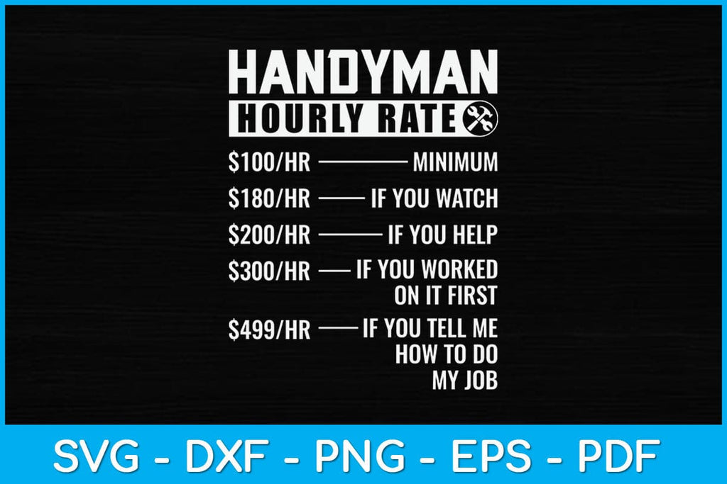 Handyman Hourly Rate Funny Handyman Repairman Svg Design - So Fontsy