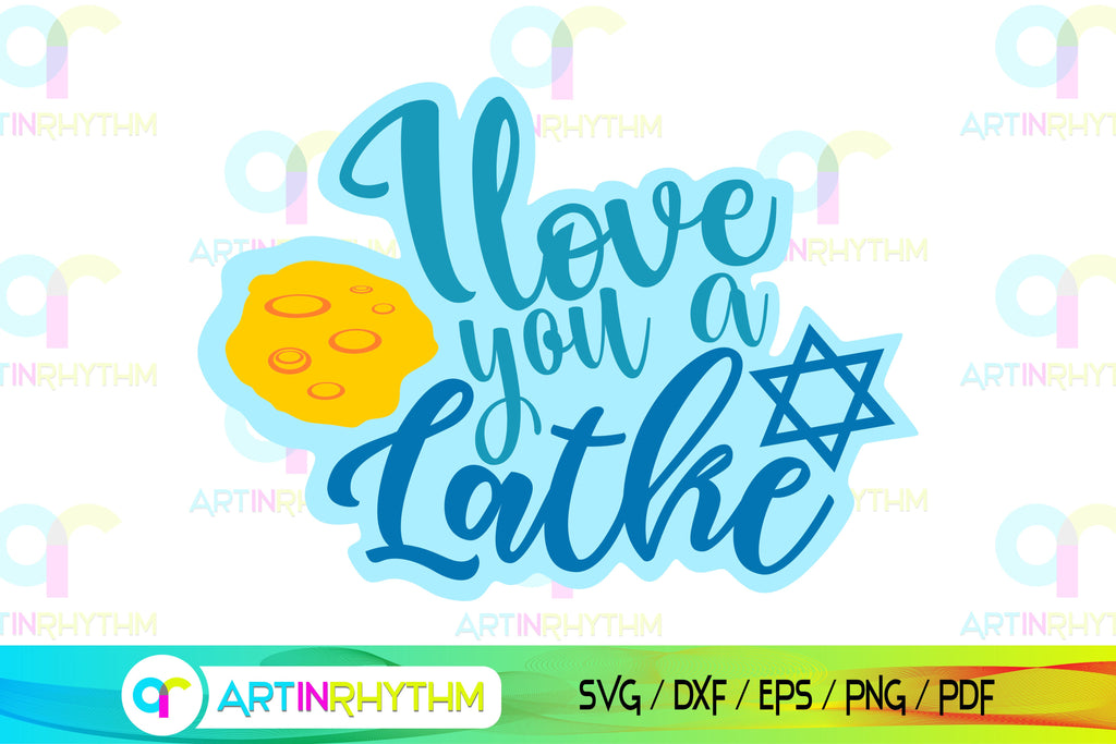Hanukkah I love you a latke svg - So Fontsy
