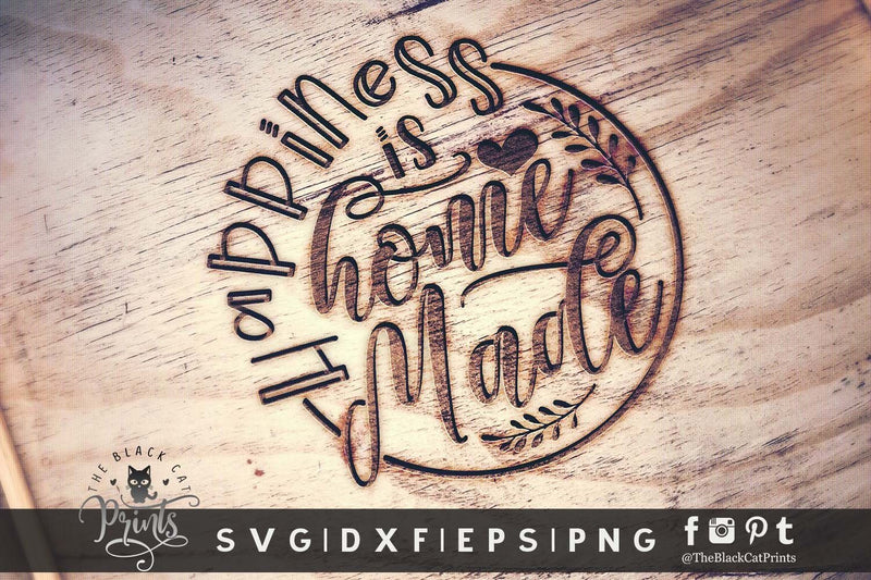 Happiness Is Home Made cut file - So Fontsy